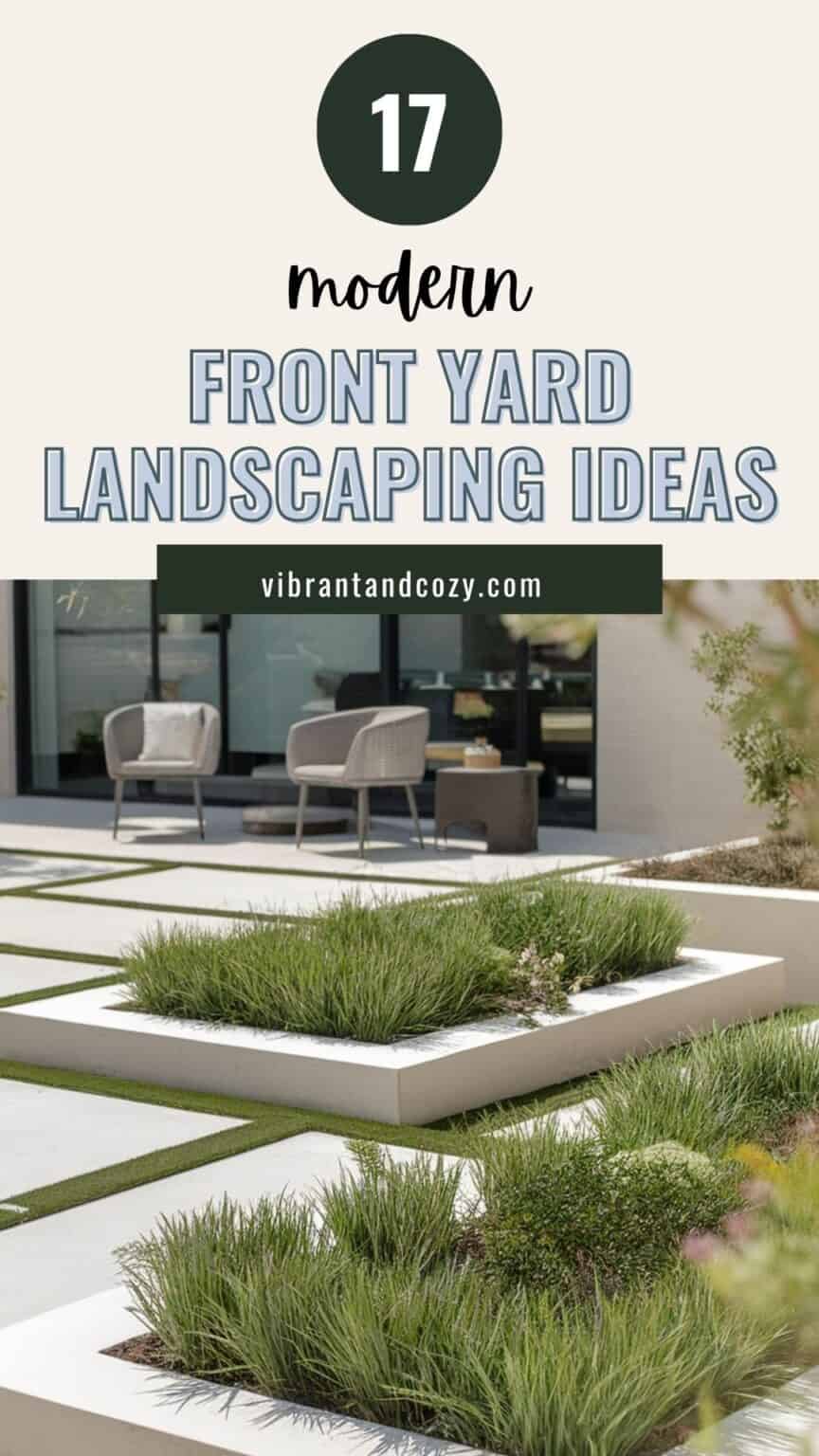17 Modern Front Yard Landscaping Ideas to Elevate Your Curb Appeal