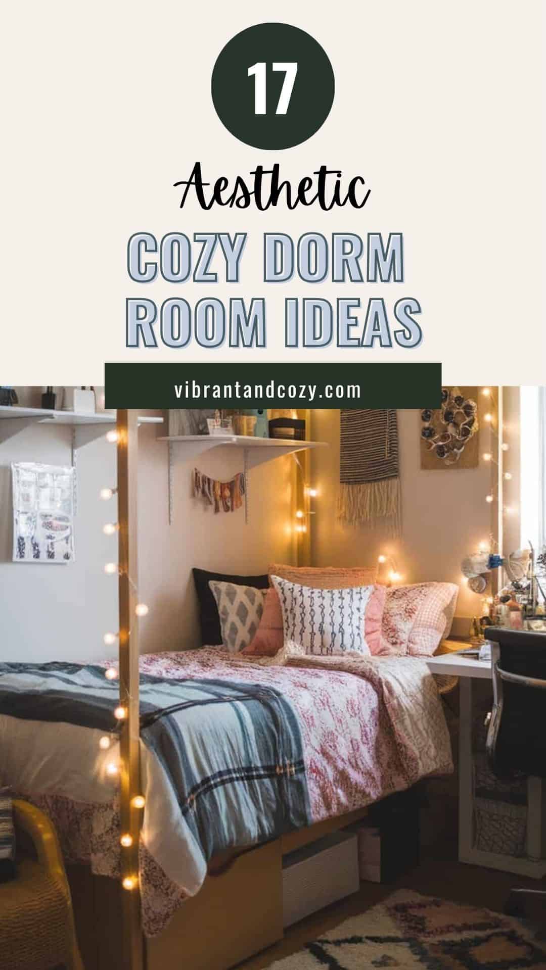 17 Cozy Dorm Room Ideas for a Perfect College Retreat