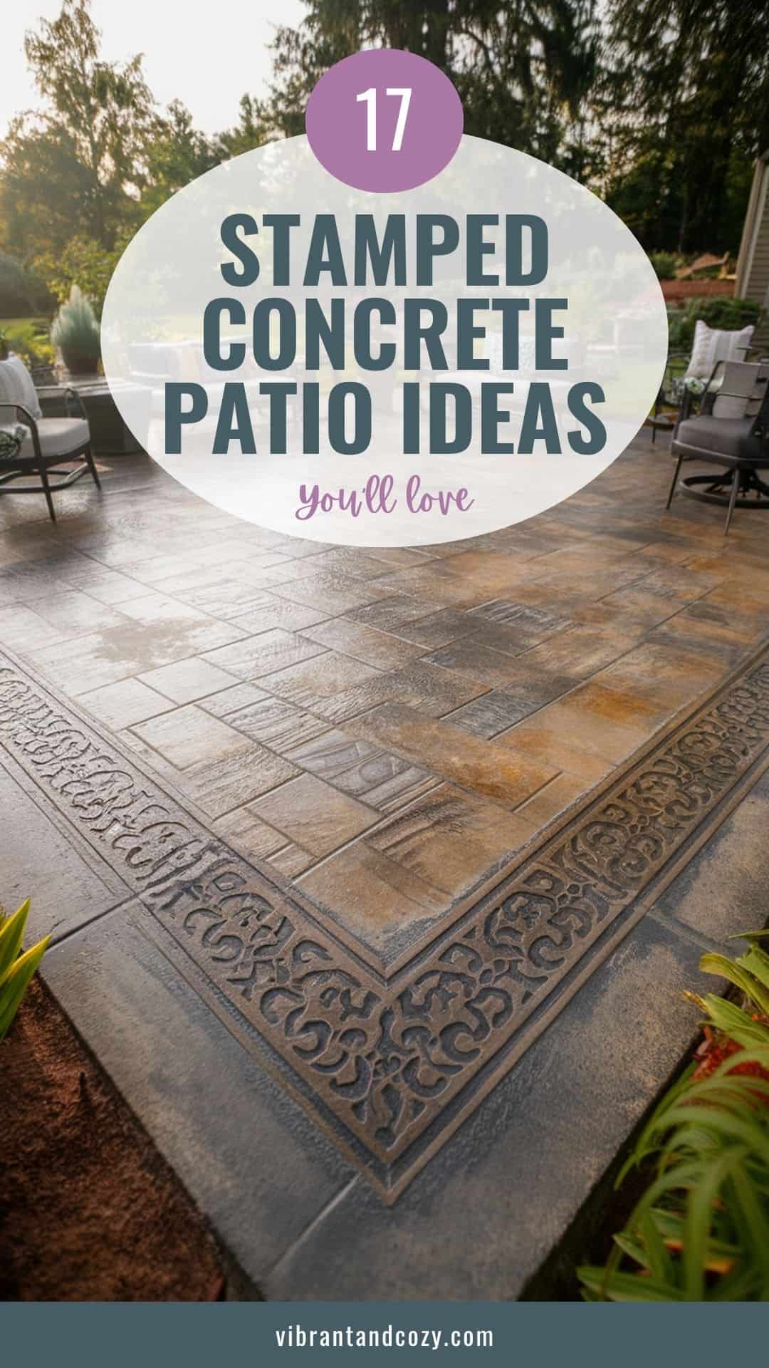 17 Stunning Stamped Concrete Patio Ideas for Your Outdoor Space